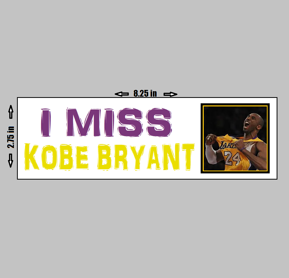 VINYL STICKER - I Miss Kobe Bryant Basketball Legend RIP Black Mamba ...