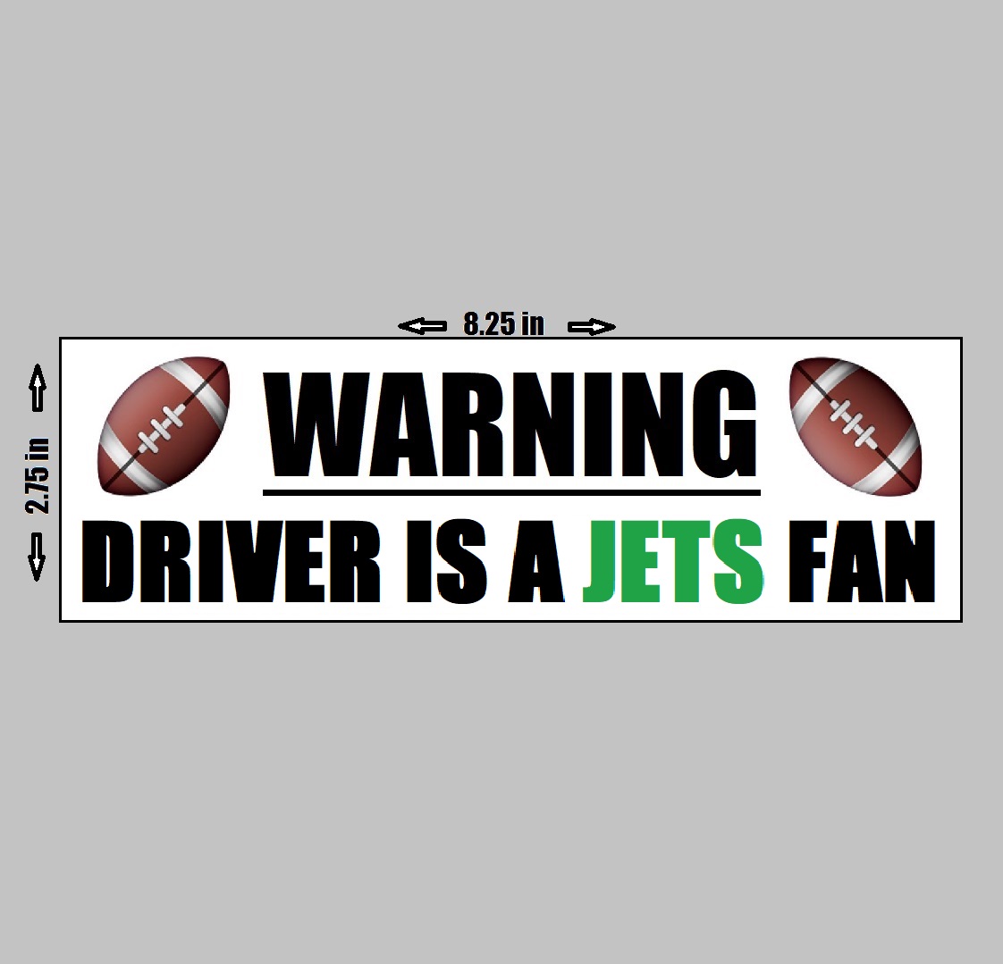 VINYL STICKER - Warning Driver A New York Jets Fan Football NFL Logo ...